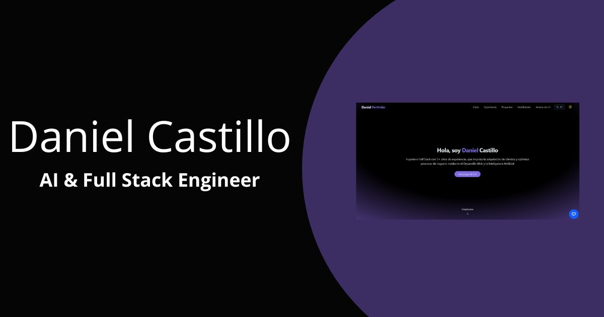Daniel Castillo | Software Engineer & AI Developer